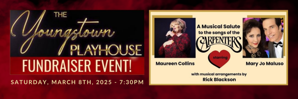 CLOSE TO YOU: A MUSICAL SALUTE TO THE CARPENTERS – Youngstown Playhouse