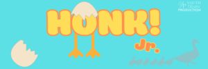 HONK! Jr. – Youngstown Playhouse
